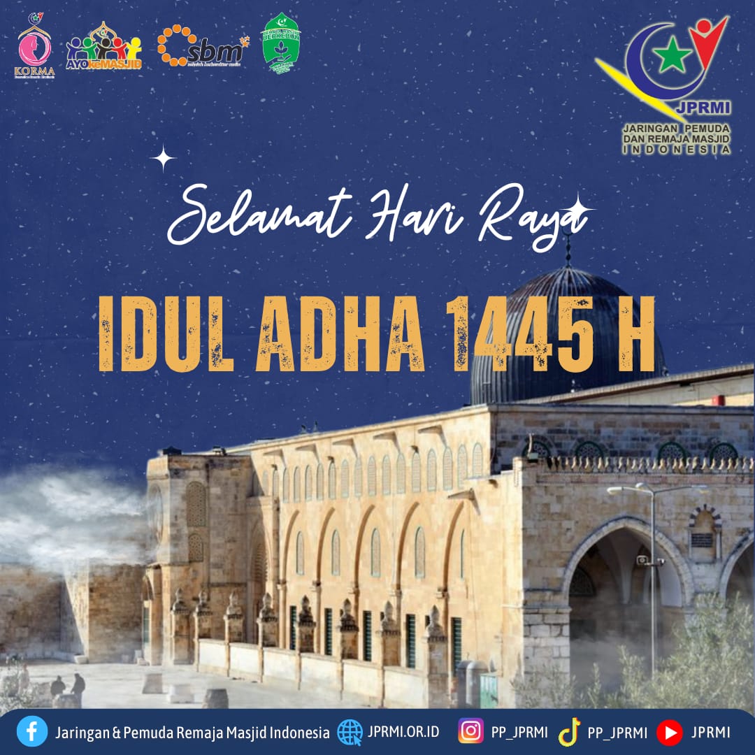 Selamat Hari Raya Idul Adha 1445 H – Jaringan Pemuda dan Remaja Masjid ...