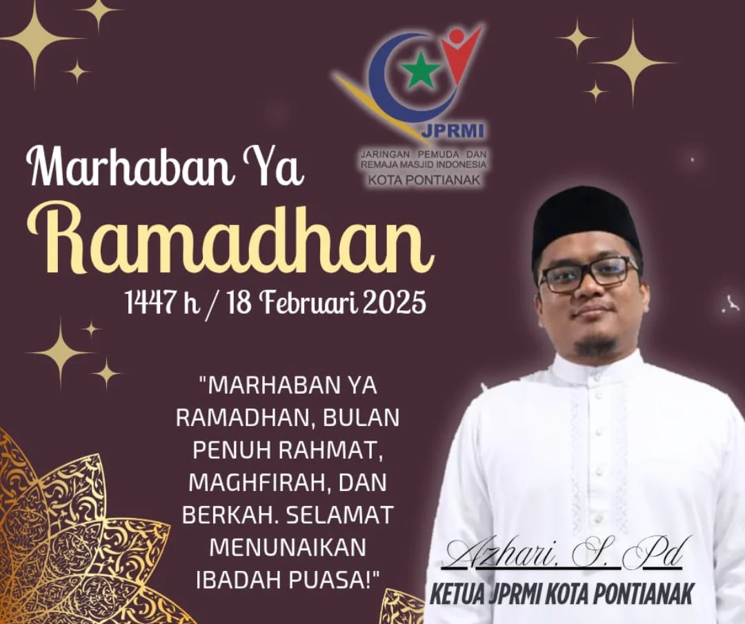 Marhaban Ya Ramadhan 1447 H JPRMI Pontianak – Jaringan Pemuda dan ...